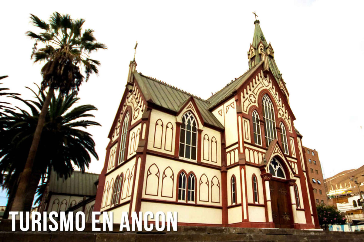 TURISMO EN ANCON | DESTINO TURISTICO